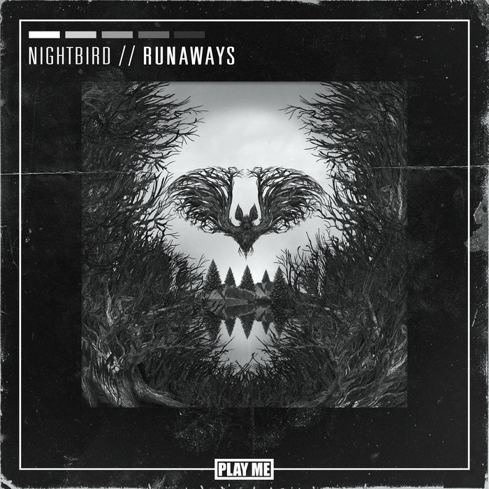 Runaways | Nightbird | Play Me Records