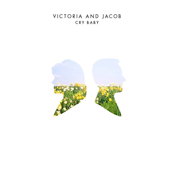 Cry Baby | Victoria and Jacob | wiaiwya