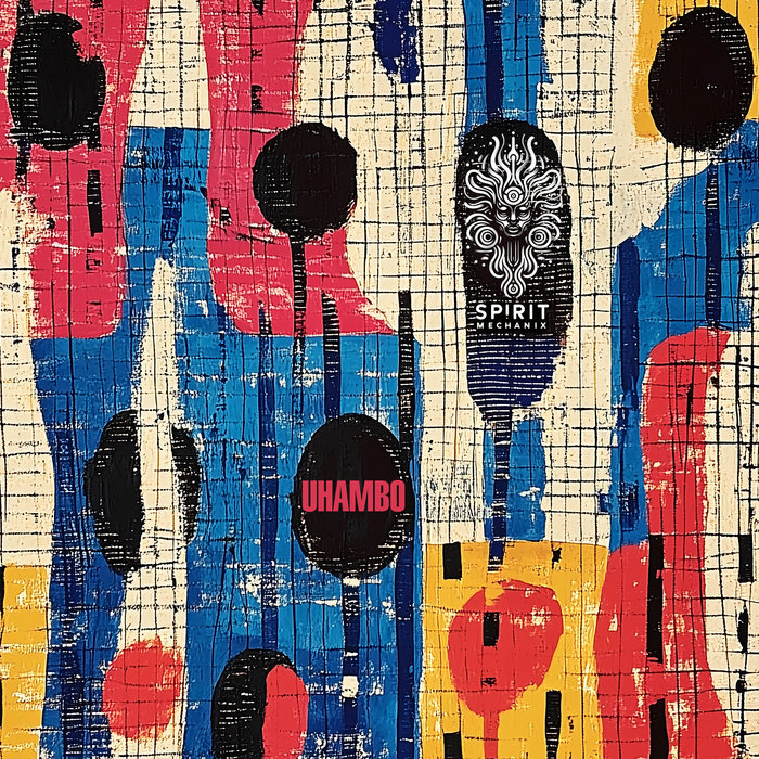 Uhambo | Spirit Mechanix | BBE