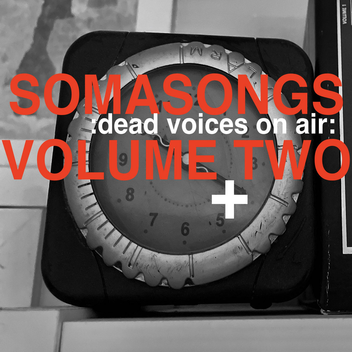 Somasongs Volume Two | Dead Voices On Air