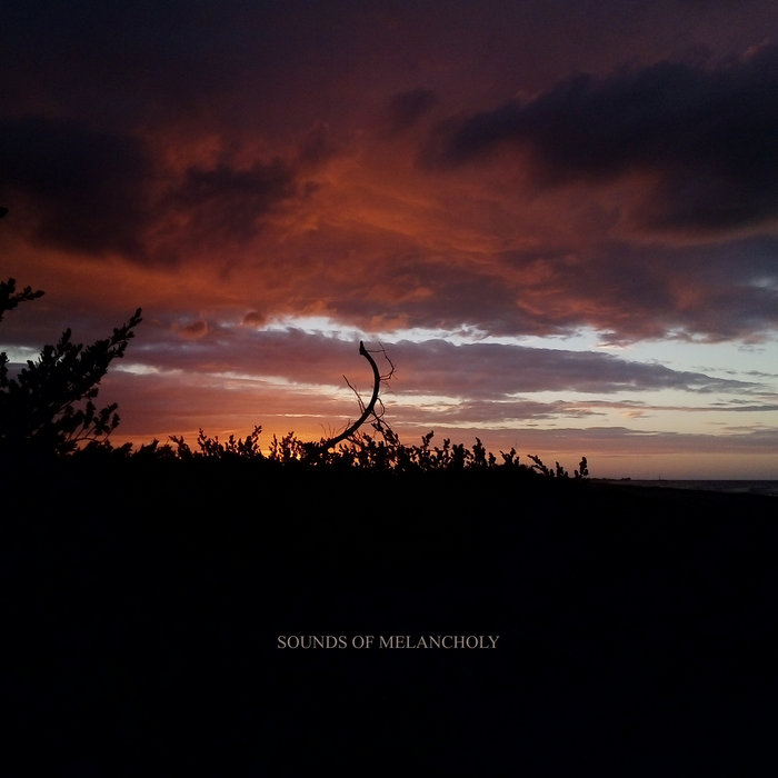 Sounds Of Melancholy | Voyage In Solitude, Crescent Days, Falaise, An ...
