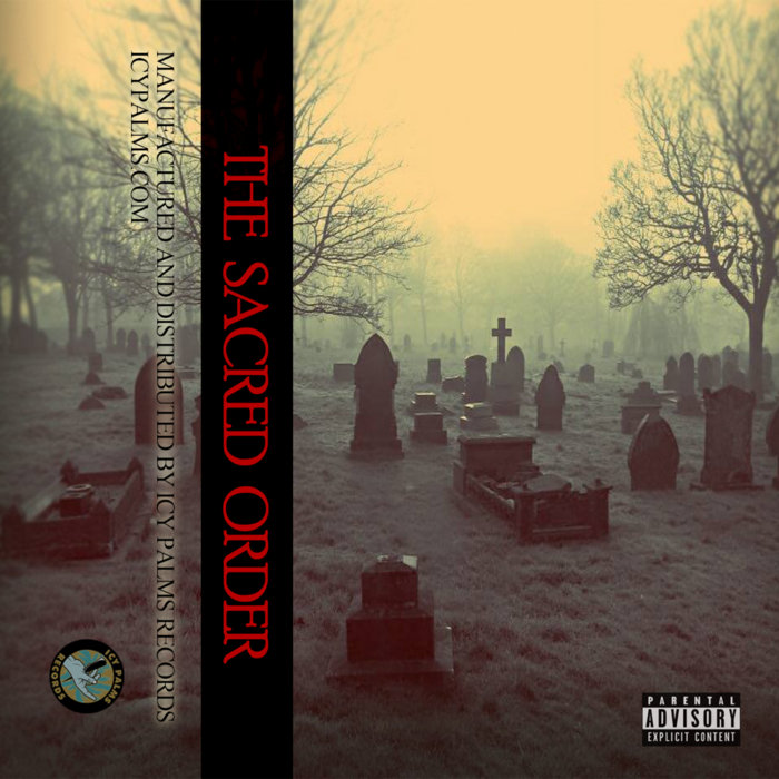 The Sacred Order | The Sacred Order | Icy Palms Records