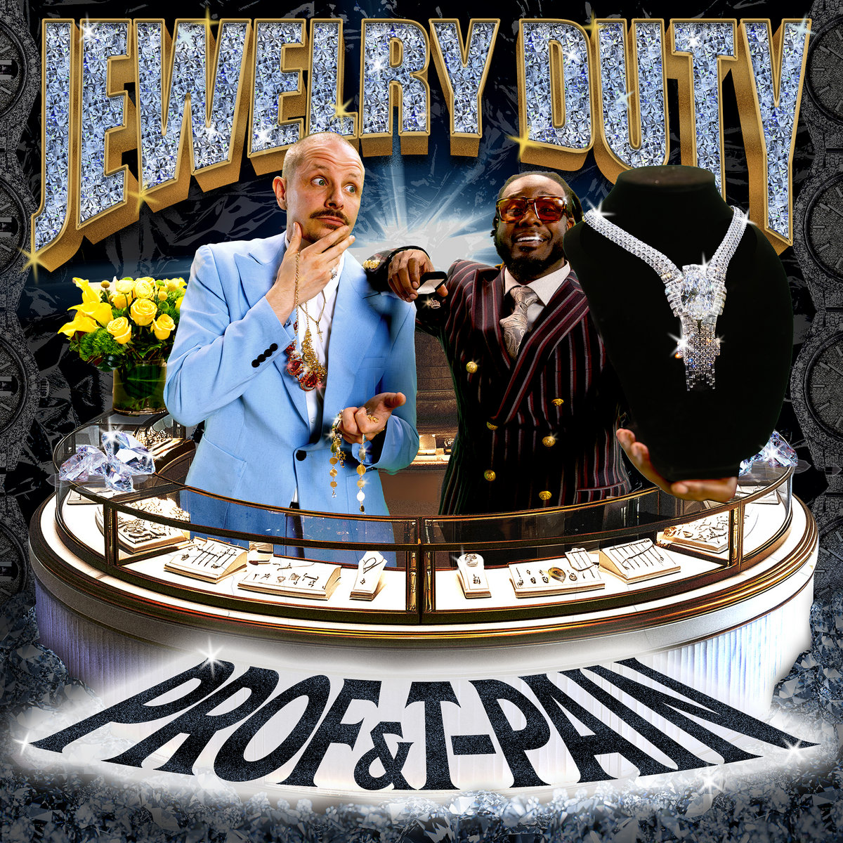 Jewelry Duty with T-Pain | Prof