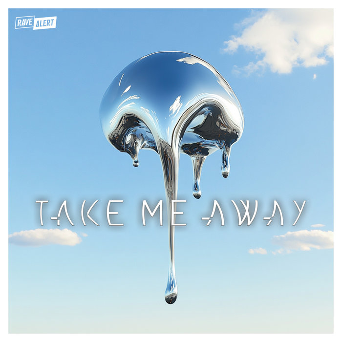TAKE ME AWAY | KOSMIC | Rave Alert