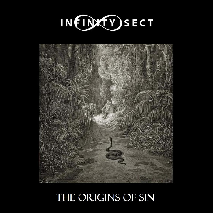 The Origins of Sin | Infinity Sect
