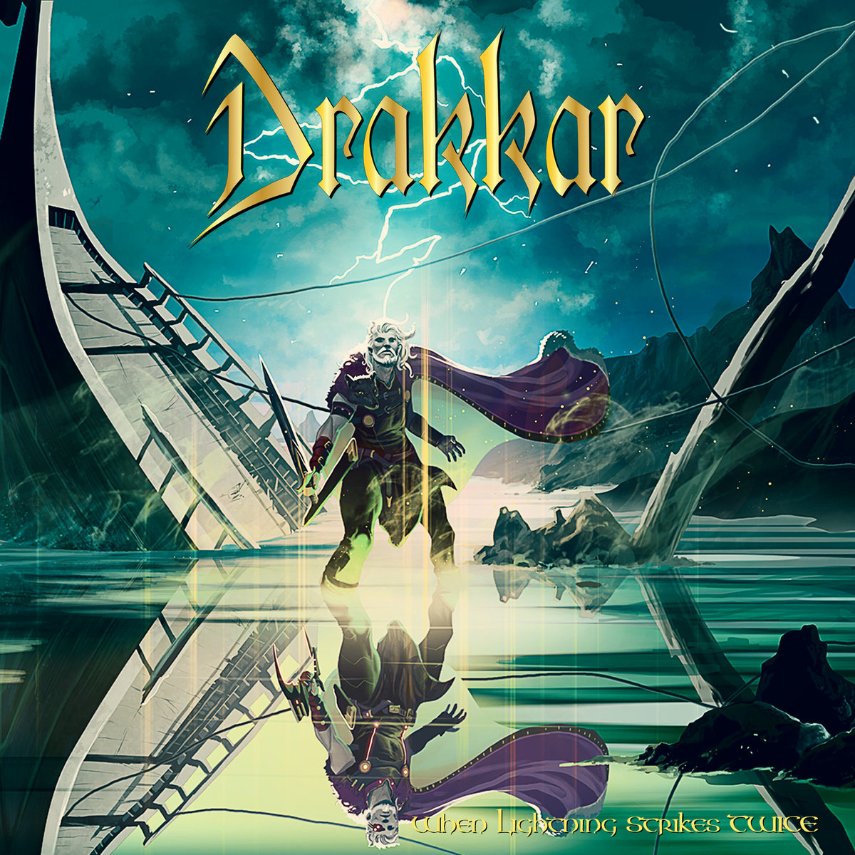 When Lightning Strikes Twice | Drakkar