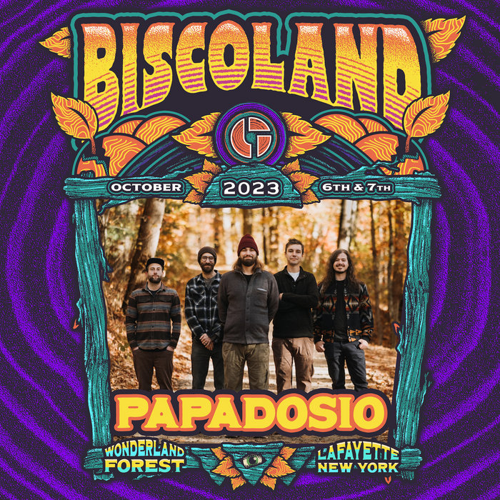 Biscoland | Wonderland Forest, Lafayette, NY | 10.6.23 | Papadosio