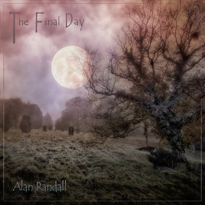 The Final Day | Alan Randall