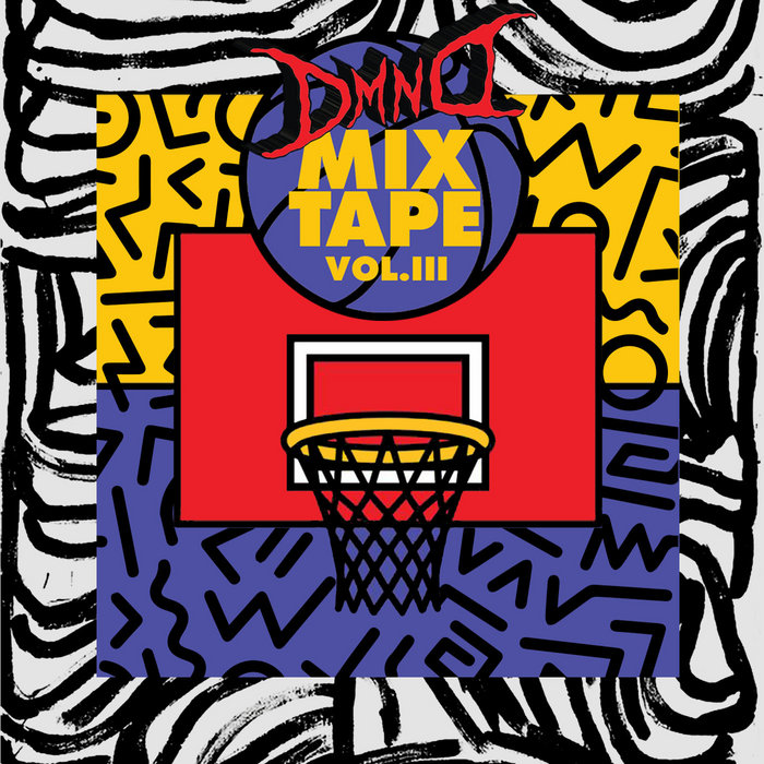 MIXTAPE VOL. III DMNO REMIXES | DMNO