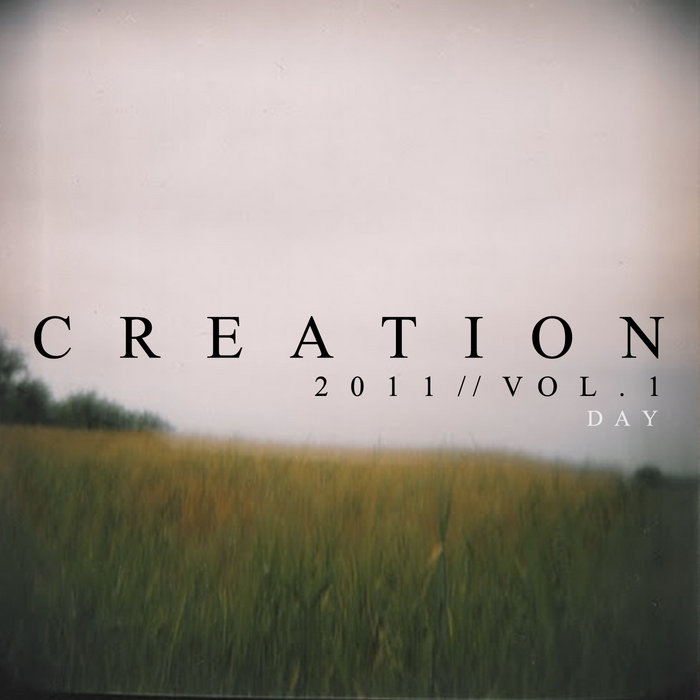 Creation, Vol. 1 "Day" | Various Artists | Creation