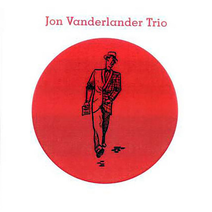 Jon Vanderlander Trio | Jon Vanderlander Trio | Ken Vandermark
