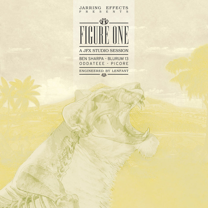 JFX Studio Session Figure One | Ben Sharpa, Oddateee, BluRum13, Picore | Jarring Effects