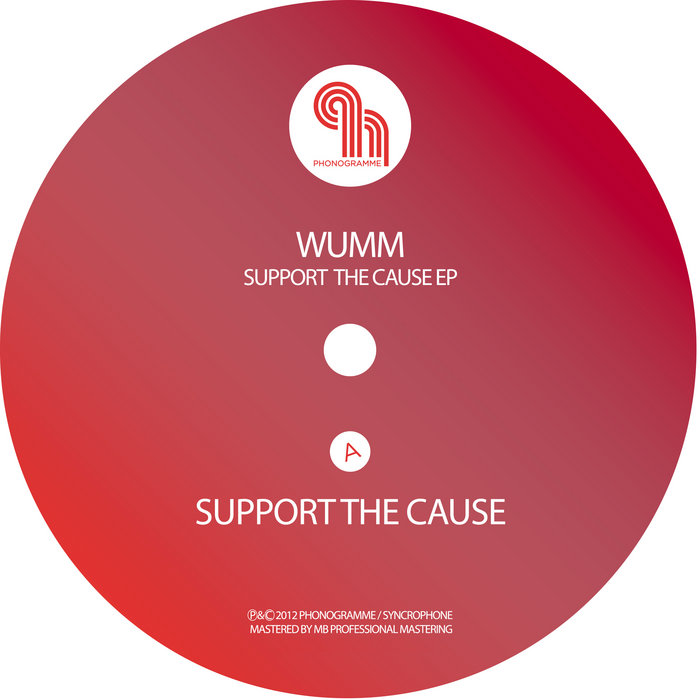 Support The Cause EP | WUMM | Phonogramme