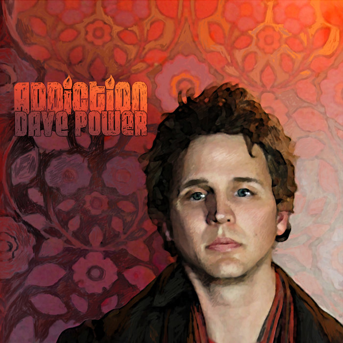 Addiction | Dave Power