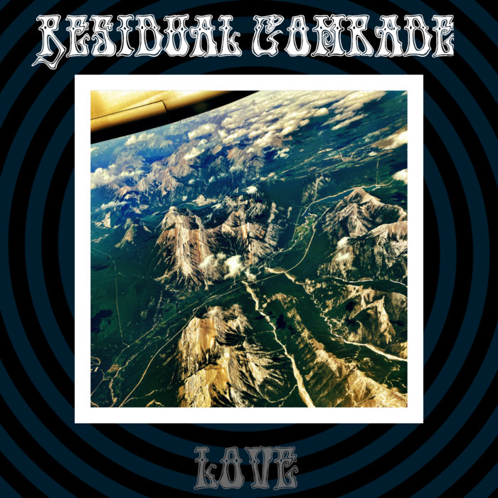 Love | Residual Comrade