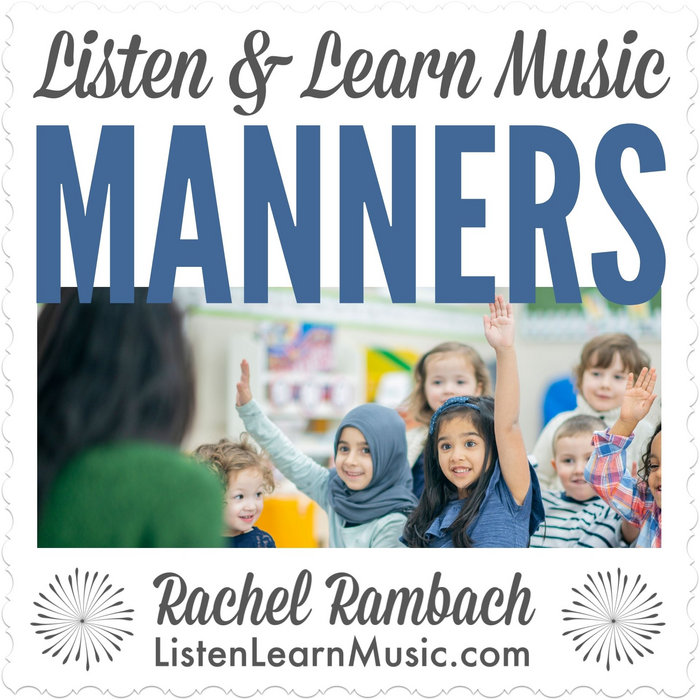 Manners | Listen & Learn Music