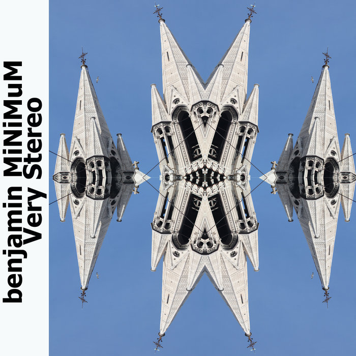 Very Stereo | benjamin MiNiMuM | nostalgie de la boue