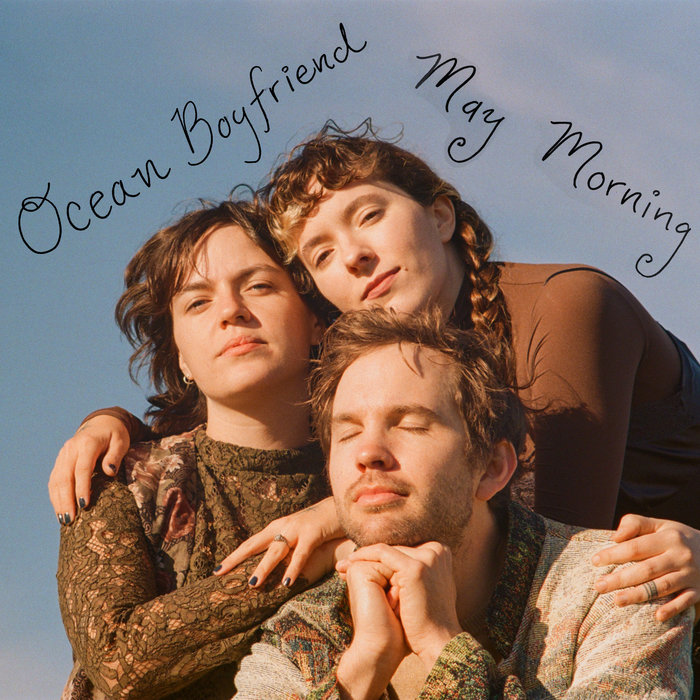 May Morning | Ocean Boyfriend