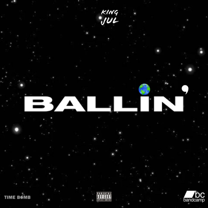 PICTURE ME BALLIN' | King Jul
