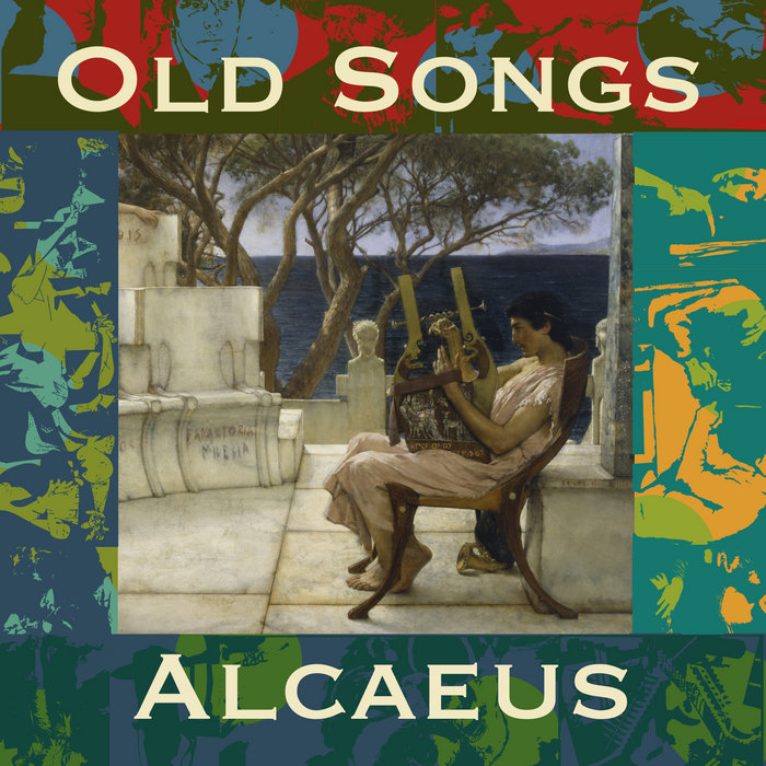 Alcaeus | Old Songs