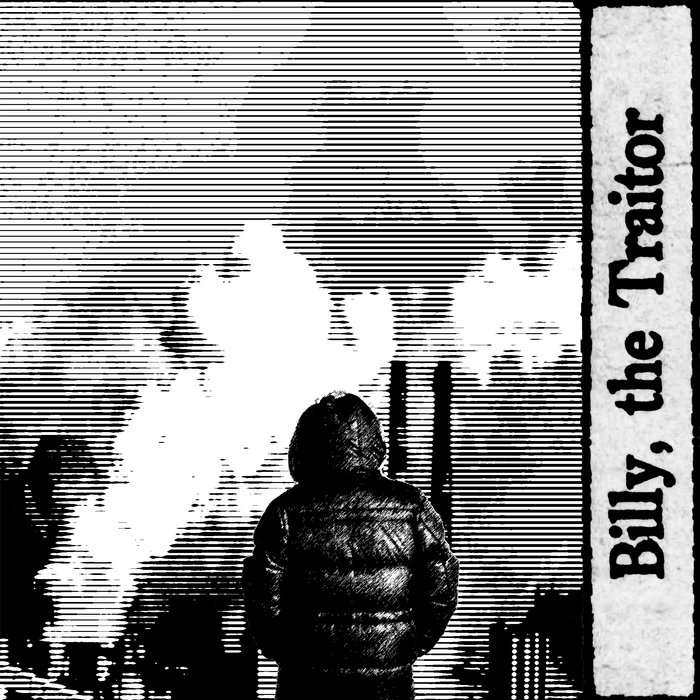 Fumes of The City at Night | Billy, the Traitor | 1100db