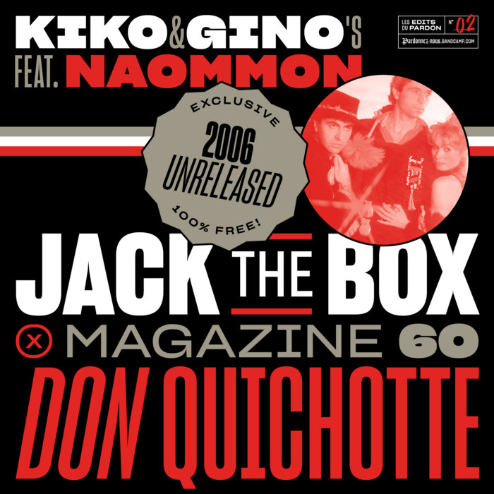 Kiko & Gino’s Feat. Naommon - Jack The Box X Magazine 60 - Don ...