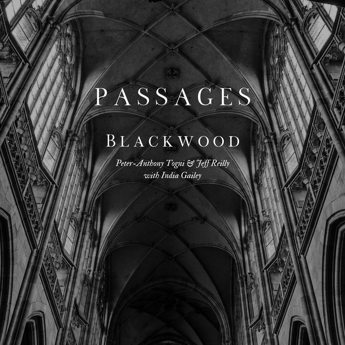 Passages | Blackwood with special guest India Gailey | Jeff Reilly