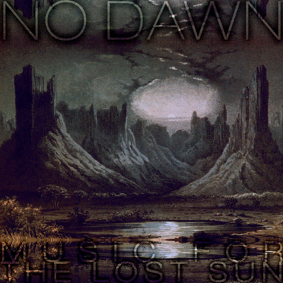 NO DAWN II: Music for the Lost Sun | Maker Burns
