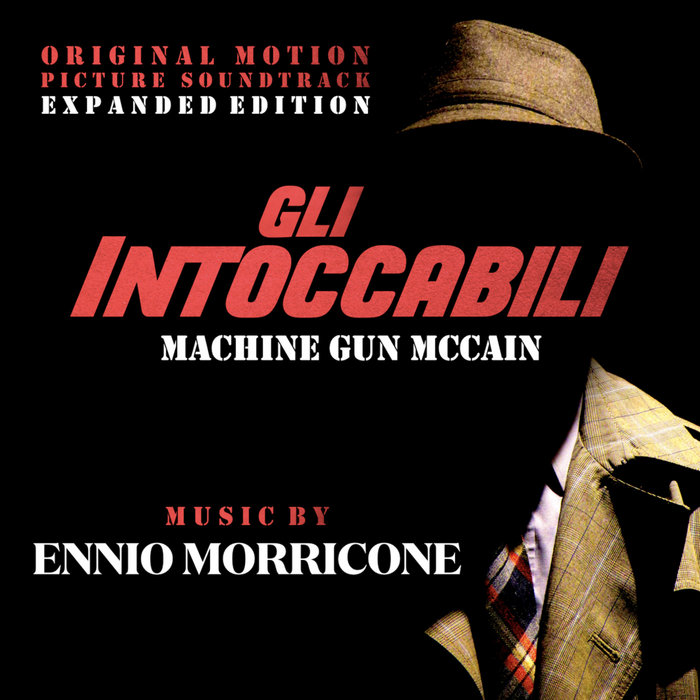 Gli intoccabili - Machine Gun McCain (Original Motion Picture ...
