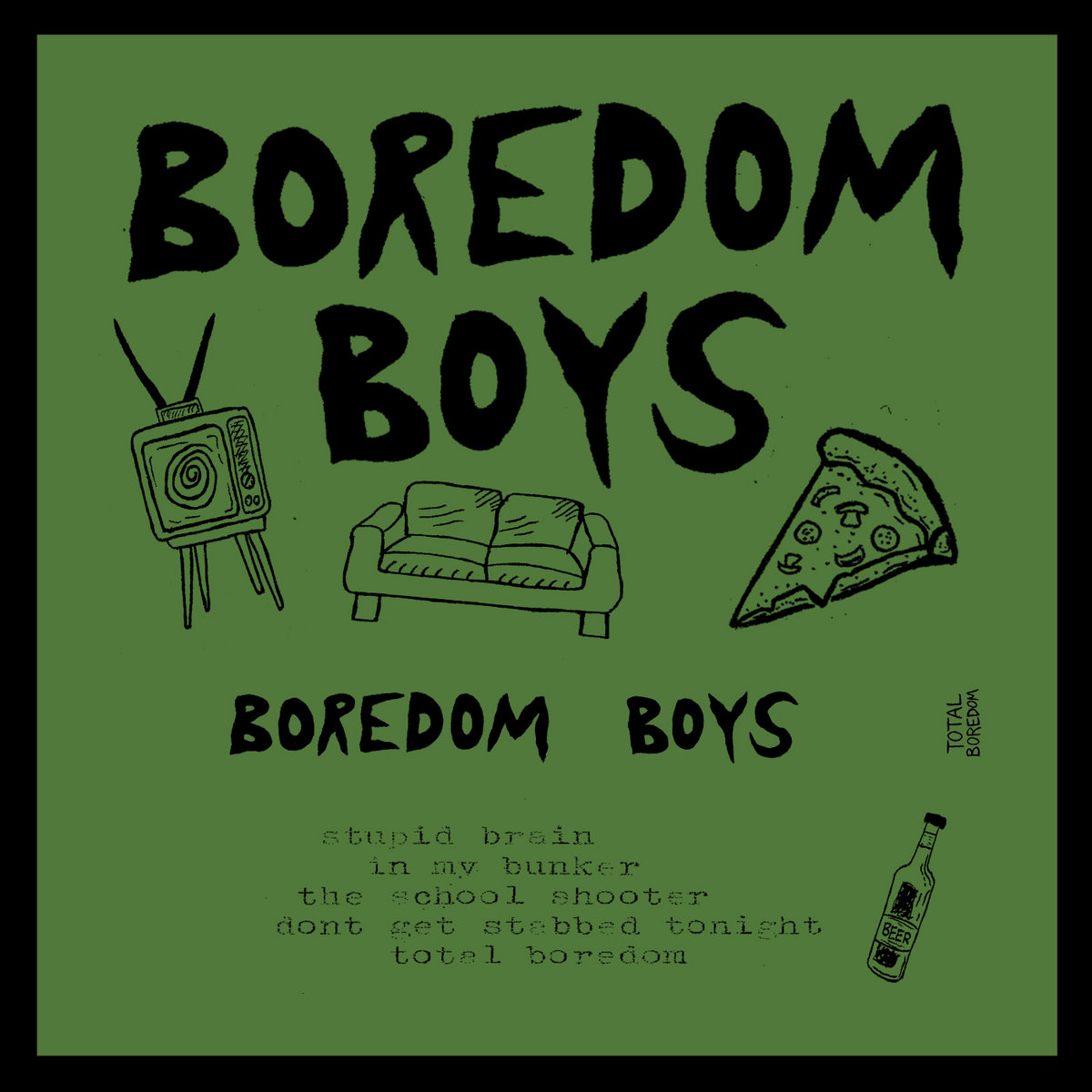Total Boredom | Boredom Boys