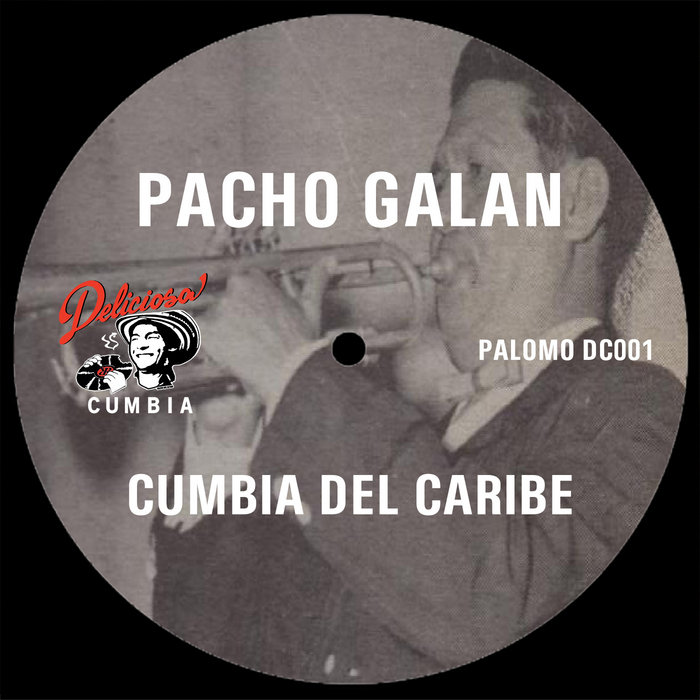 Pacho Galan - Cumbia del Caribe | PALOMO | Deliciosa Cumbia