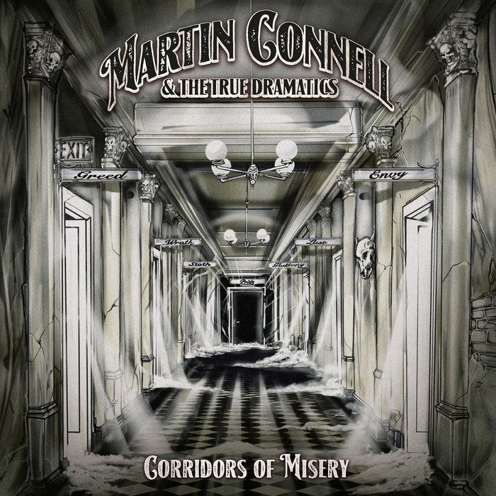 Corridors of misery | Martin Connell and the True Dramatics