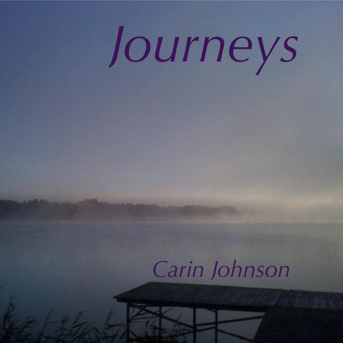 Journeys | Carin Johnson | Clear Stream Music