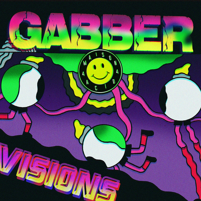 GABBER VISIONS New Gabber Beat Compilation | MAISON ACID