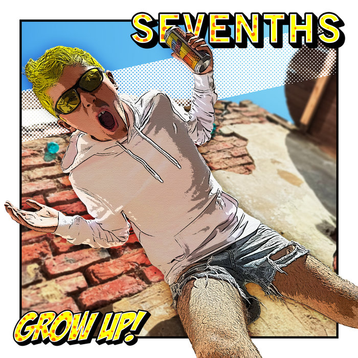 Grow Up! | Sevenths