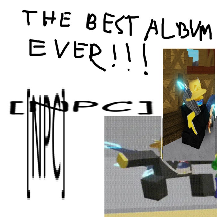 THE BEST ALBUM EVER!!! | [NPC]
