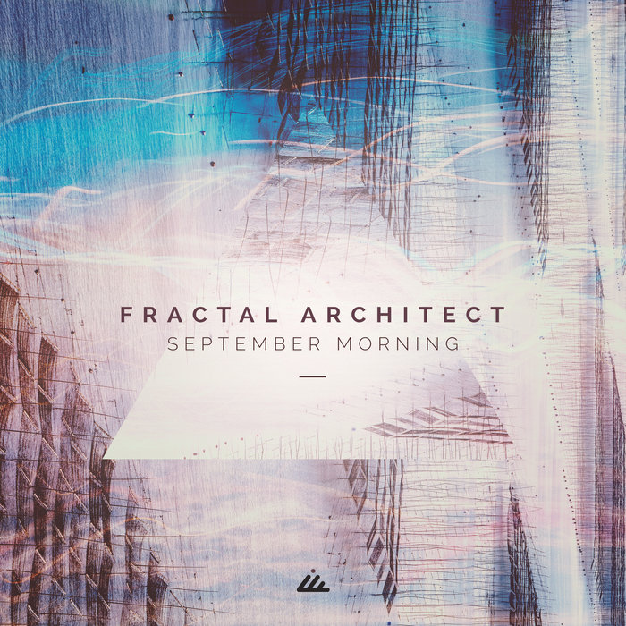 September Morning | Fractal Architect (IbogaTech) | Ibogatech