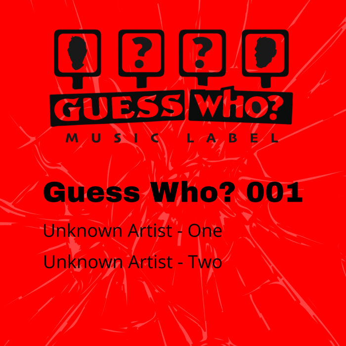 Guess Who? 001 | Unknown Artist | Guess Who?