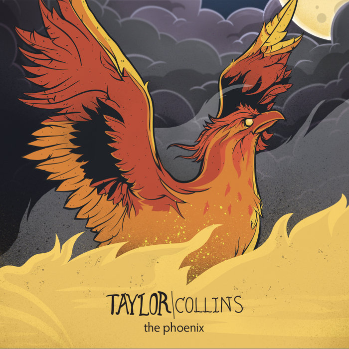 The Phoenix | Taylor Collins