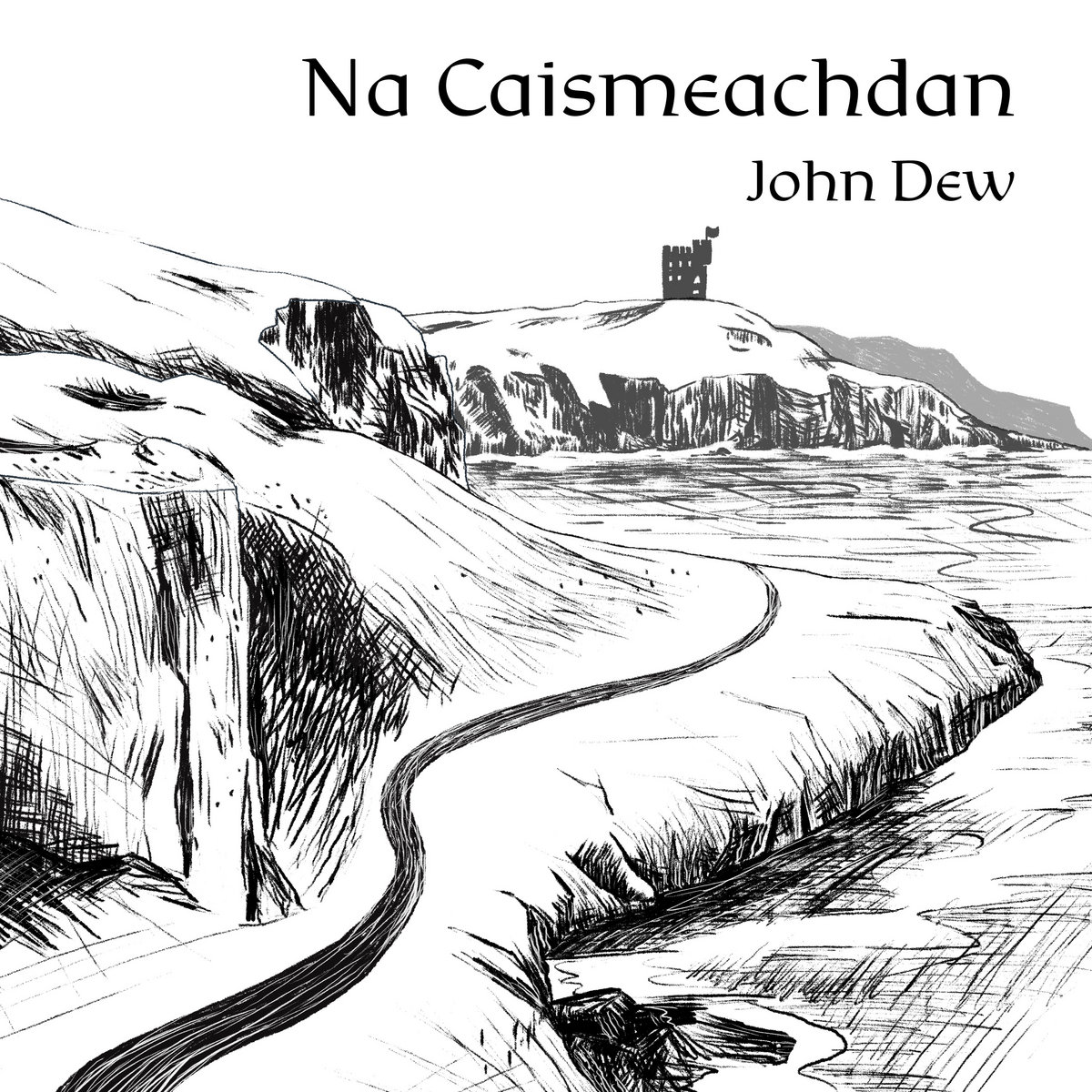 Na Caismeachdan | John Dew