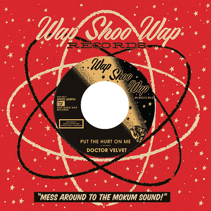 Doctor Velvet - Put The Hurt On Me / Snake Pit (single) | Doctor Velvet ...