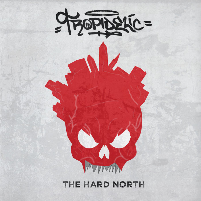 The Hard North | Tropidelic