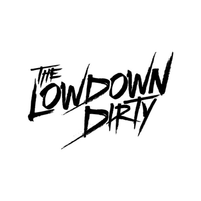 The Lowdown Dirty EP (2021) | The Lowdown Dirty