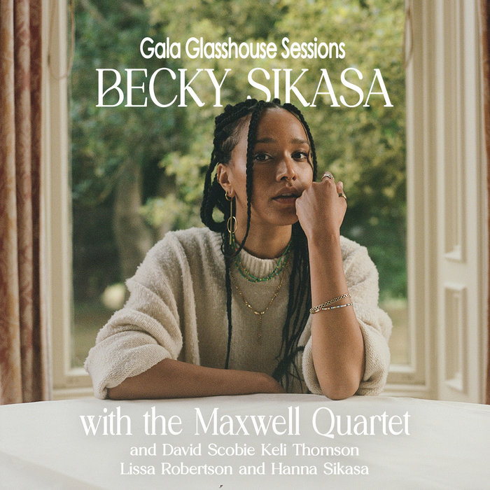 Gala Glasshouse Sessions | Becky Sikasa
