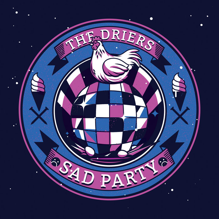 Sad Party | The Driers