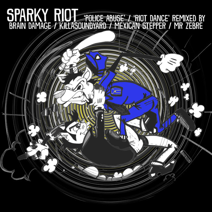 Police Abuse / Riot Dance - Remixed | Sparky Riot