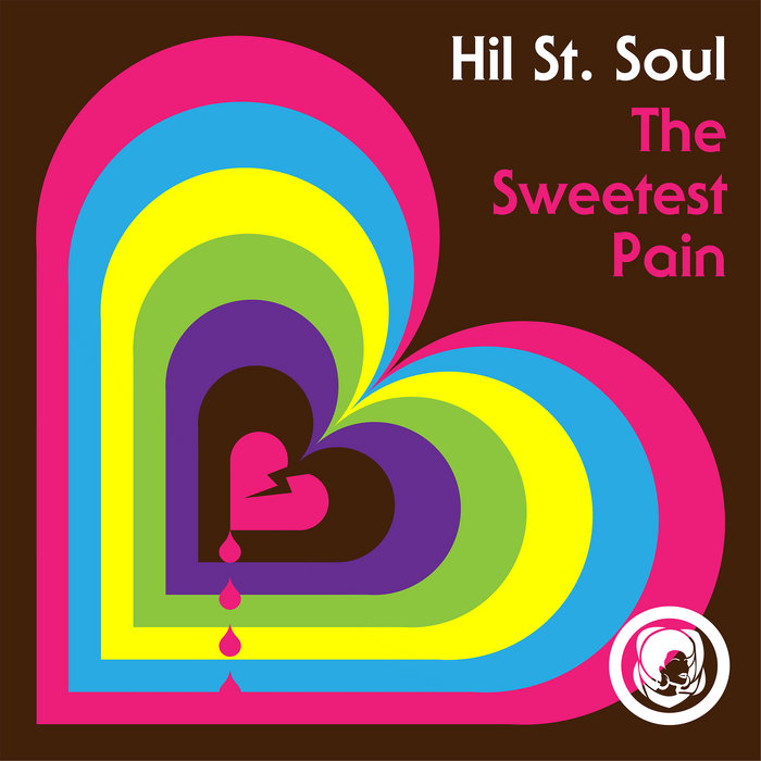 The Sweetest Pain | Hil St Soul