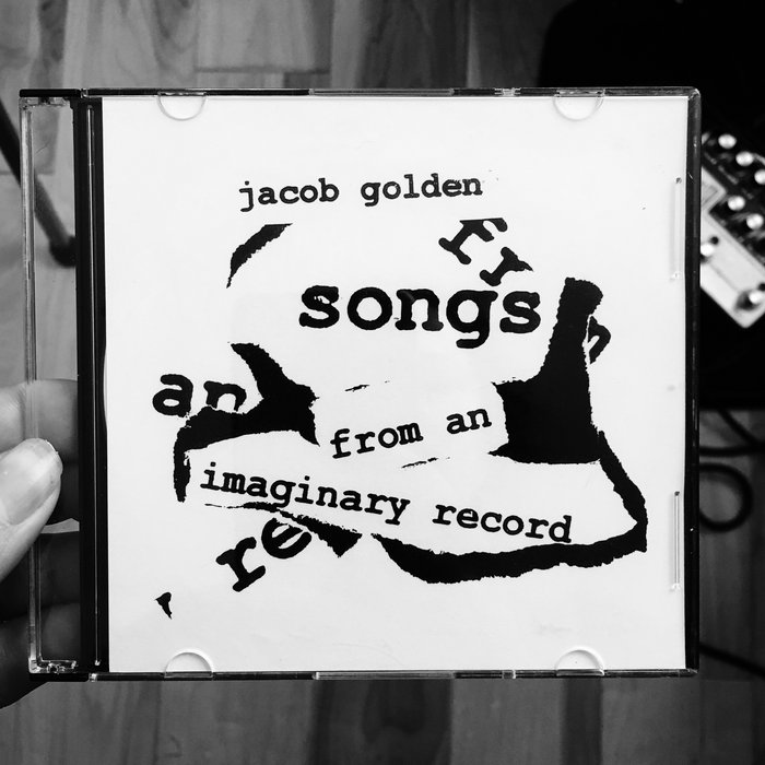 Songs From an Imaginary Record | Jacob Golden