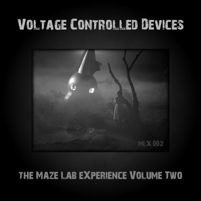 The Maze Lab Experience Vol. 2 | Voltage Controlled Devices | The ...