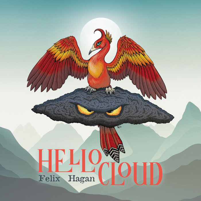 Hello Cloud | Felix Hagan